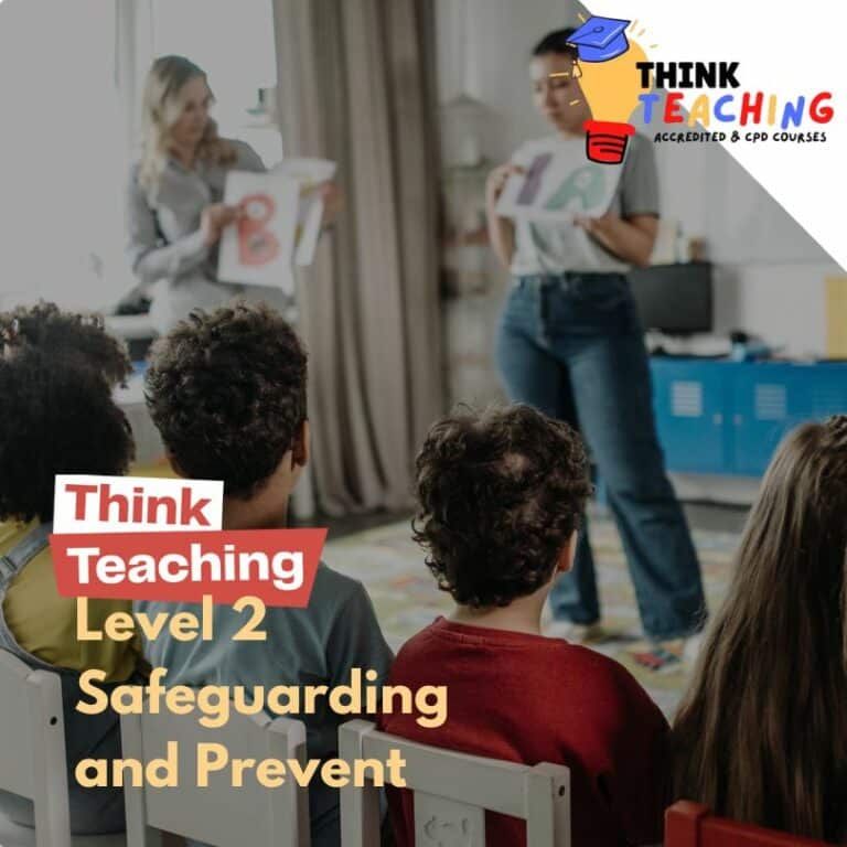 Level 2 Safeguarding and Prevent Course – Think Teaching