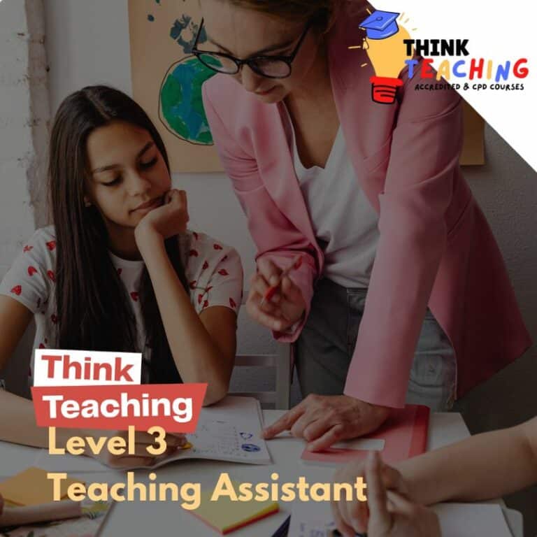 Level 3 Award Teaching Assistant Course – Think Teaching